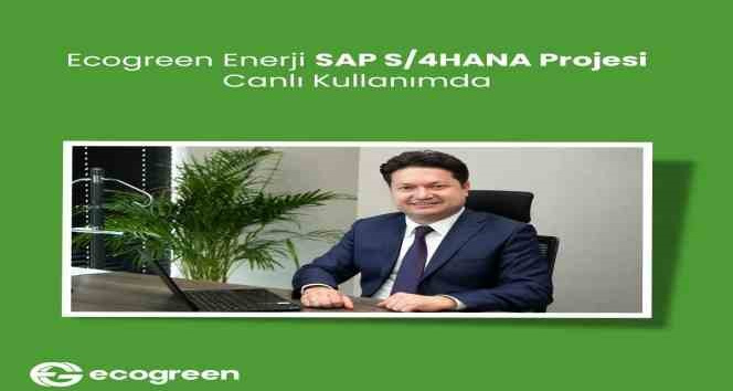 Ecogreen Enerji, SAP S/4HANA projesi canlı kullanımda İhlas Haber Ajansı